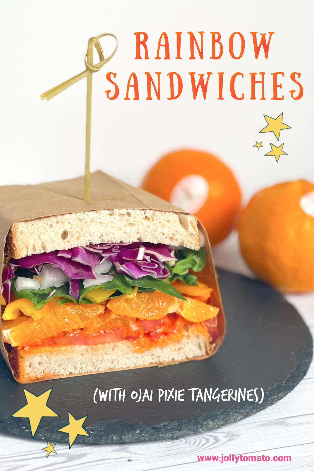 Rainbow Sandwich with Ojai Pixie Tangerines - Jolly Tomato