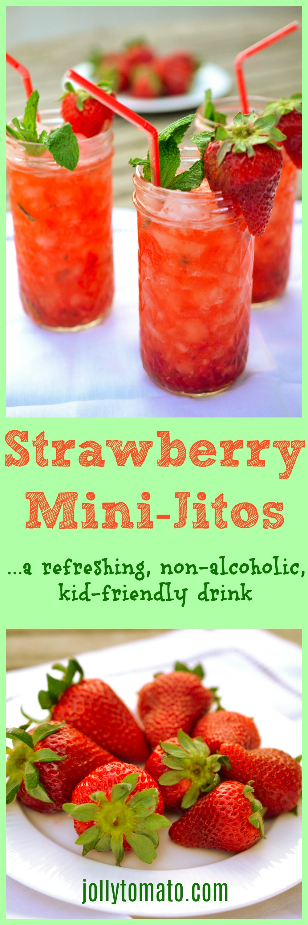 Strawberry Virgin Mojitos (“Mini-Jitos”) - Jolly Tomato